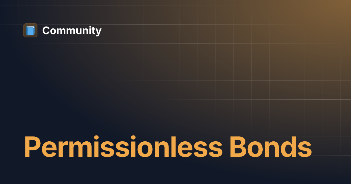 Permissionless Bonds | Community